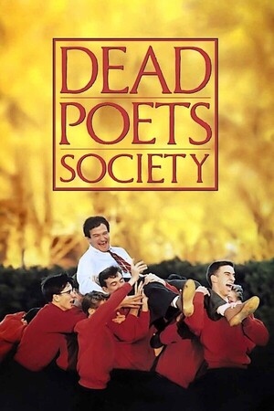 Learning to seize the day: Dead Poets Society